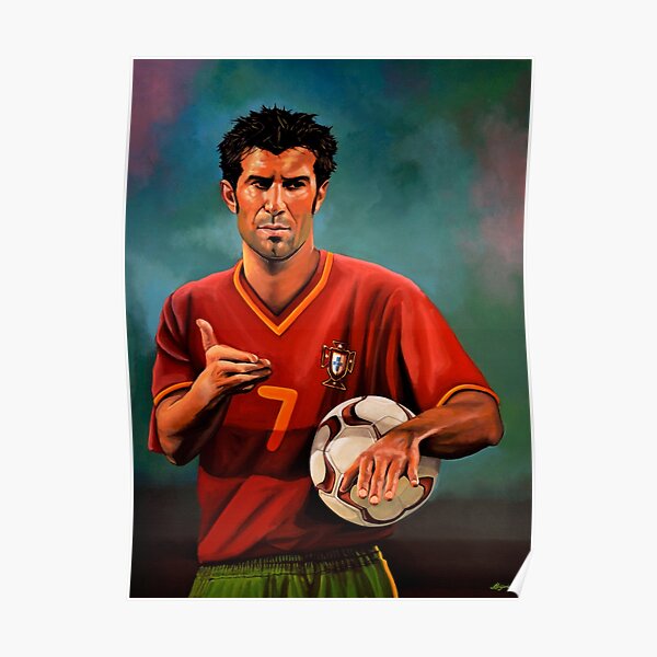 "Luis Figo Painting" Poster by PaulMeijering | Redbubble