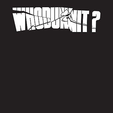 "Whodunnit?" Sticker for Sale by ChrisOrton | Redbubble