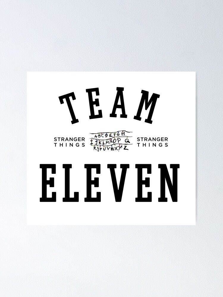 "TEAM ELEVEN" Poster by localfandoms | Redbubble