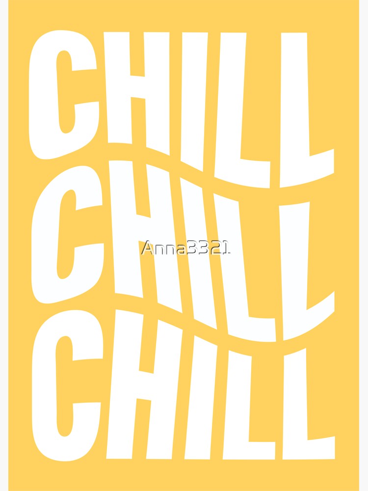 "Chill" Sticker by Anna3321 | Redbubble