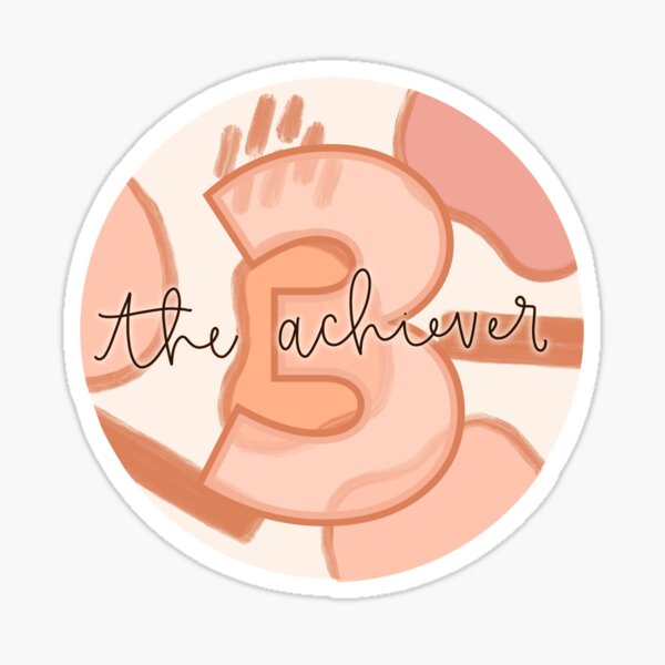 "Type 3 (the achiever)" Sticker for Sale by Dpie1225 | Redbubble