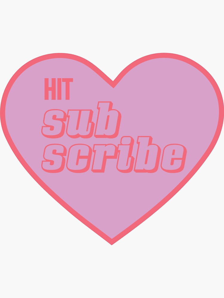 "HIT the Subscribe" Sticker by rurui02 | Redbubble