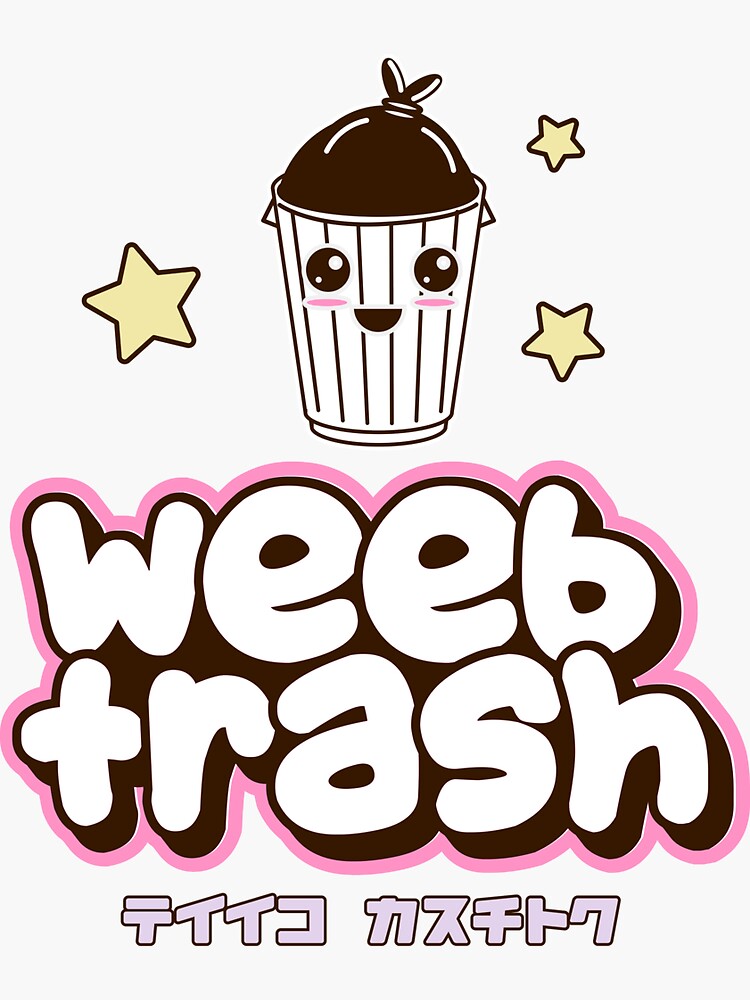 "Weeb Trash" Sticker for Sale by NerdGame + | Redbubble
