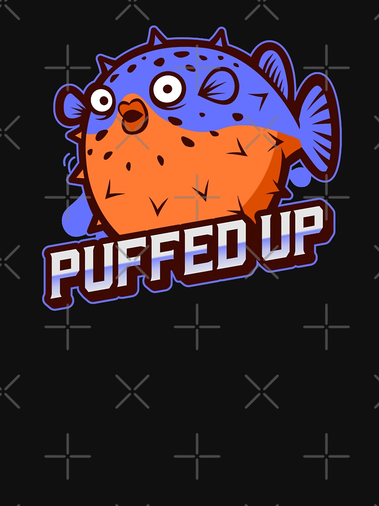 "Puffed Up - Puffer Aquarium Fish Aquarist Design" T-shirt by TheAplus ...