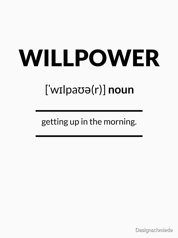 "Willpower Definition | Dictionary Collection" T-shirt by ...
