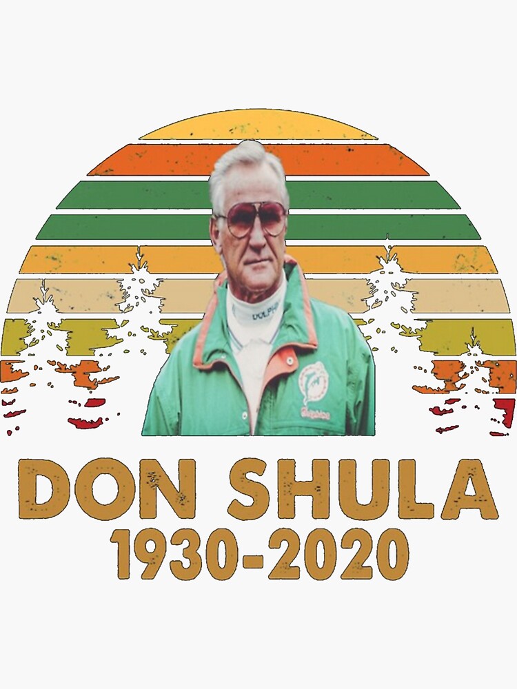 "DON SHULA 1930 - 2020" Sticker for Sale by pronful | Redbubble