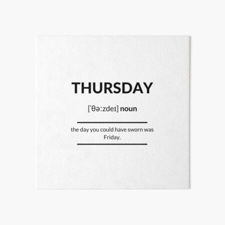"Thursday Definition | Dictionary Collection" Art Board Print by ...