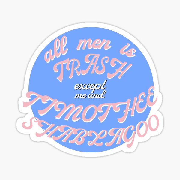 "Timothee "Chalamet" Shablagoo TikTok" Sticker for Sale by izzytyga ...