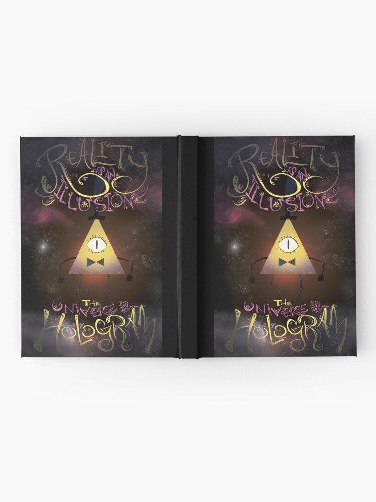 "Reality is an Illusion - Bill Cipher" Journal for Sale by ImpElla ...