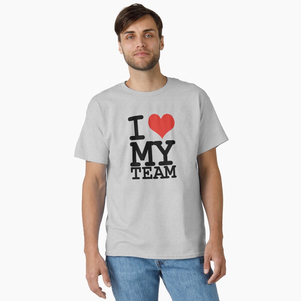 "I love my team" Sticker for Sale by WAMTEES | Redbubble