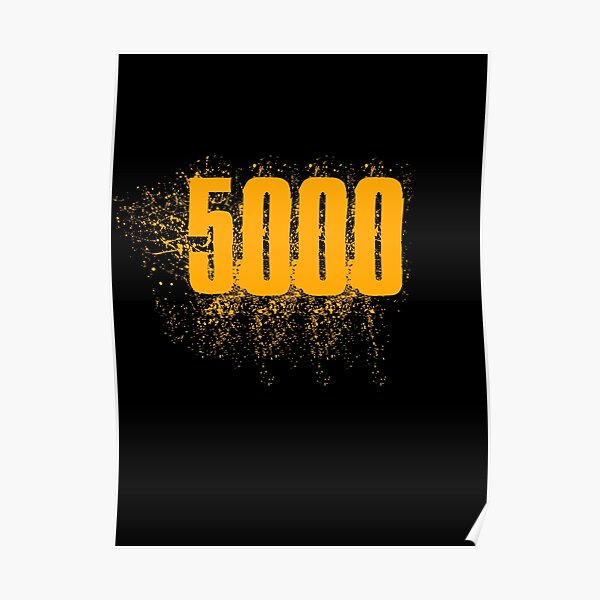 5000 Posters | Redbubble
