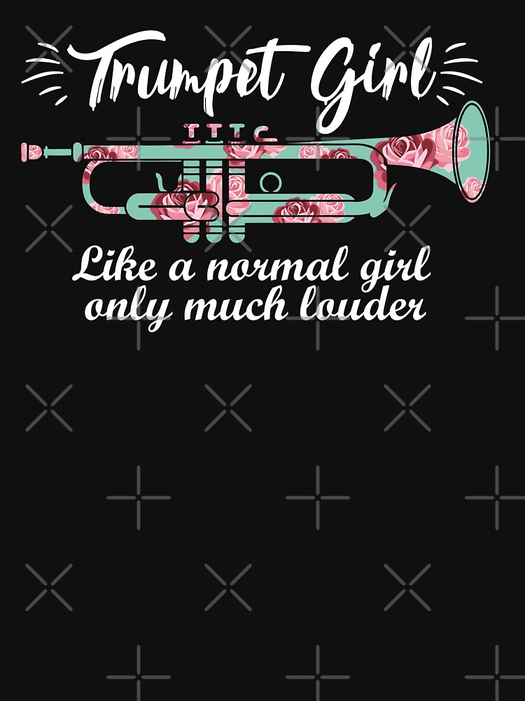 "Trumpet Girl Like A Normal Girl Only Much Louder Funny Music Lover ...
