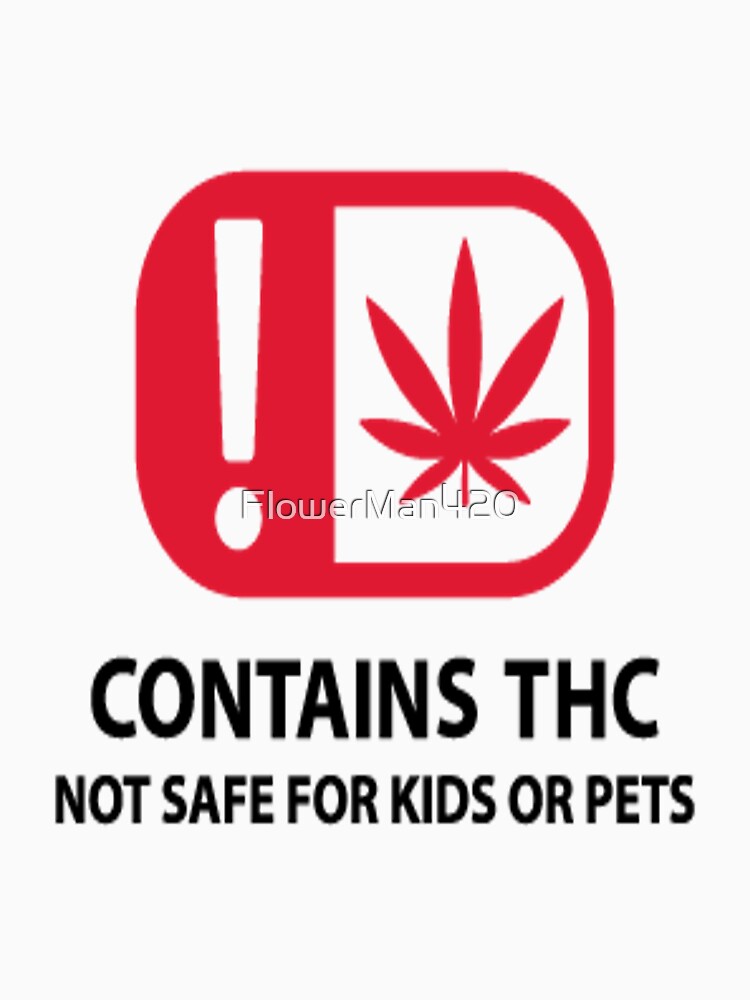 "THC warning" T-shirt for Sale by FlowerMan420 | Redbubble | thc t ...