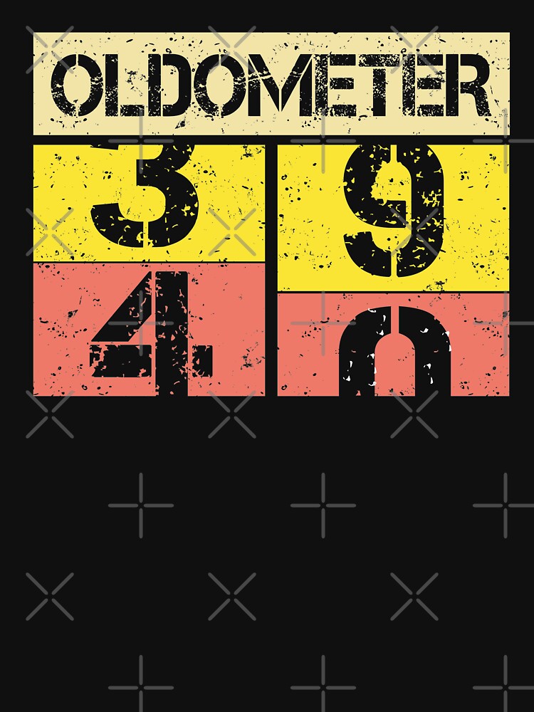 "Oldometer turning from 39 to 40 years old vintage Funny 40th Birthday ...