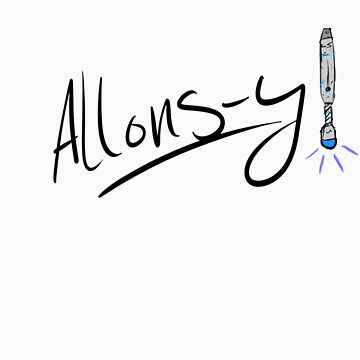"ALLONS-Y" Sticker for Sale by spazzypandizzy | Redbubble