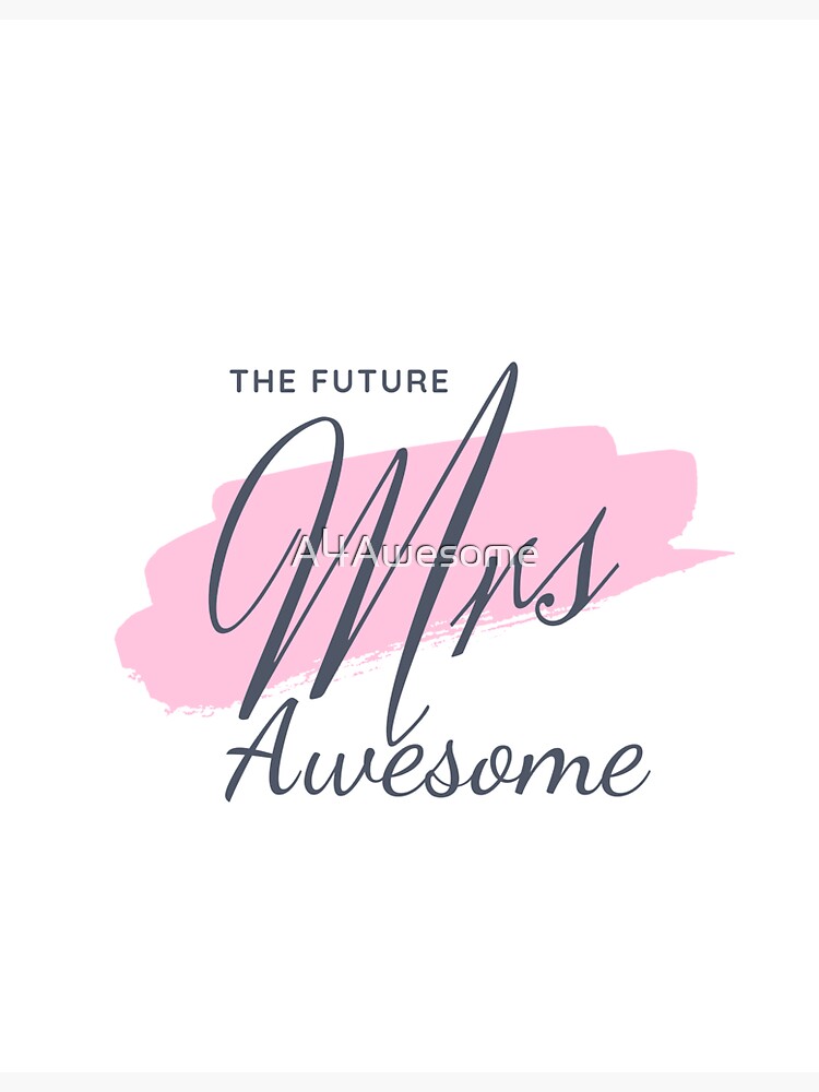 "The Future Mrs " Sticker for Sale by A4Awesome | Redbubble