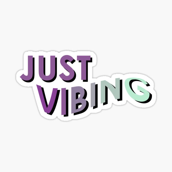 "Just Vibing" Sticker by aspolaris17 | Redbubble