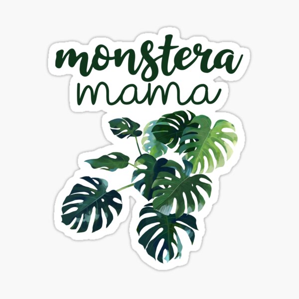 "Monstera Mama" Sticker for Sale by EmpowerTrend | Redbubble