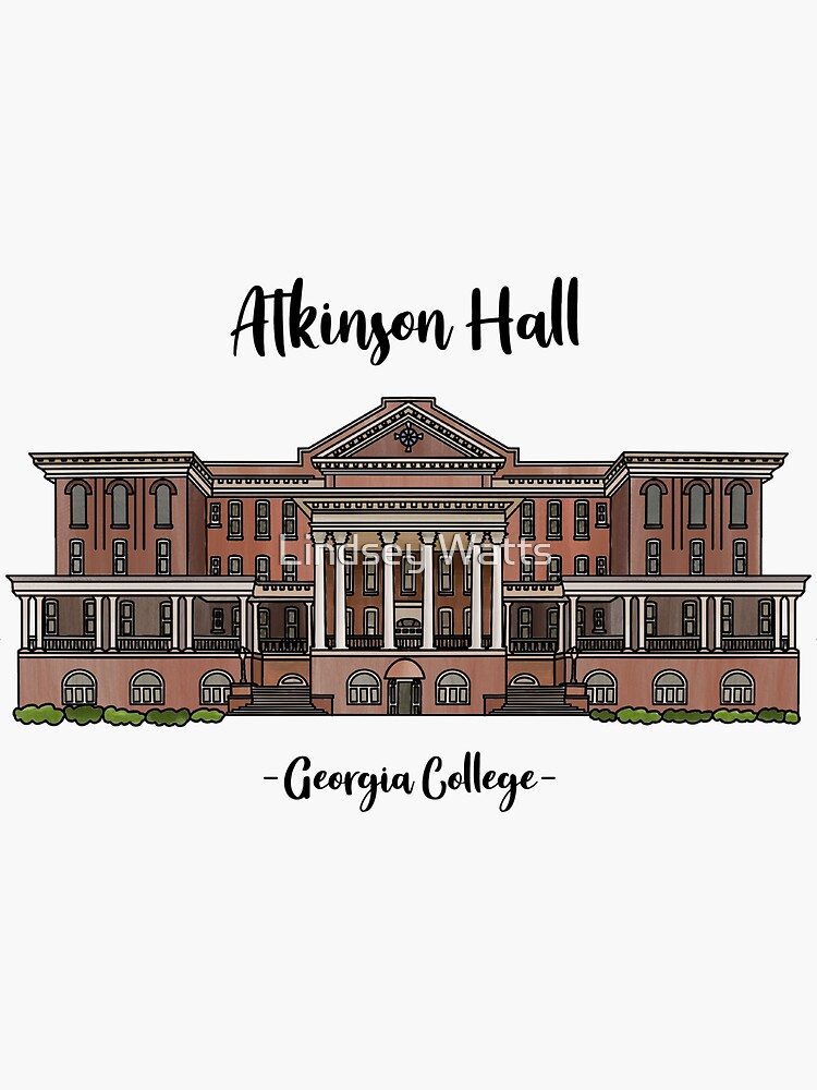 "Atkinson Hall: Georgia College and State University" Sticker for Sale ...