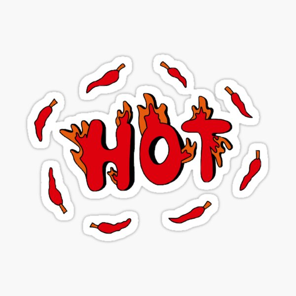 "HOT" Sticker by Anniescharstein | Redbubble