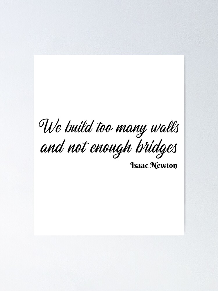 "Inspirational Isaac Newton Quote" Poster by StuartJones951 | Redbubble