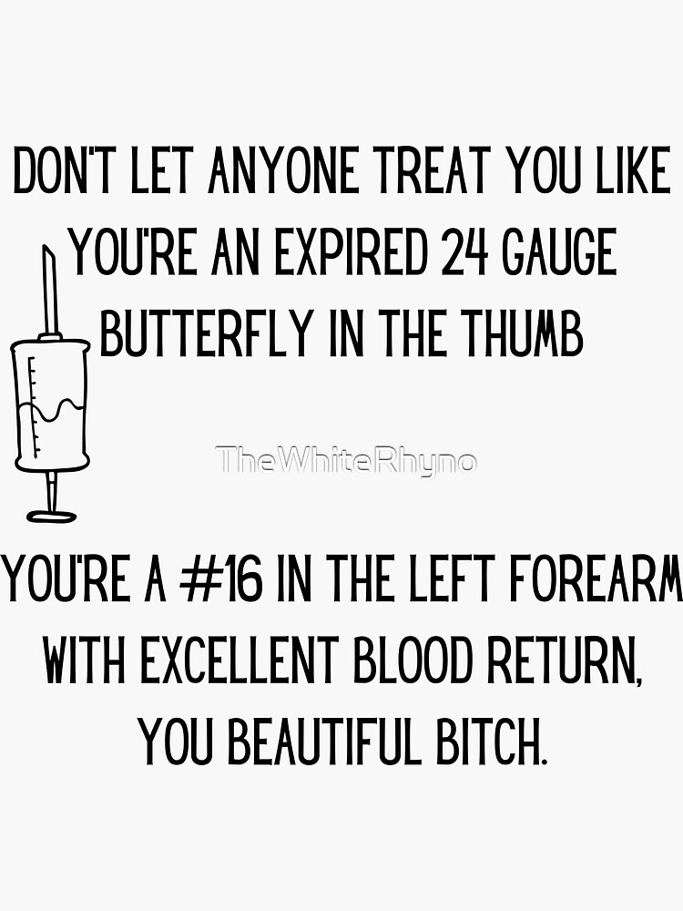 Dont Let Anyone Treat You Like Yours An Expired 24 Gauge Butterfly In