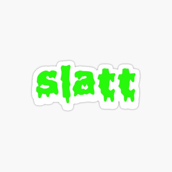 "slatt" Sticker by farrahazizi | Redbubble