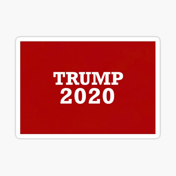 "Trump 2020" Sticker by CarcassFracas | Redbubble