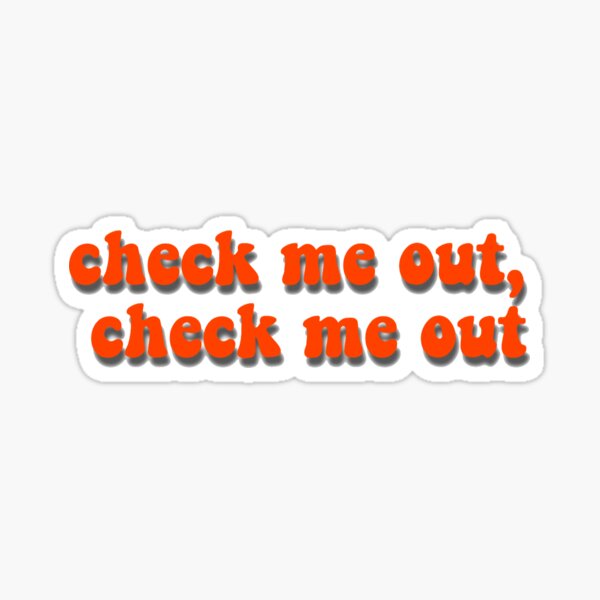 "Check me out, check me out" Sticker by ariesstars | Redbubble