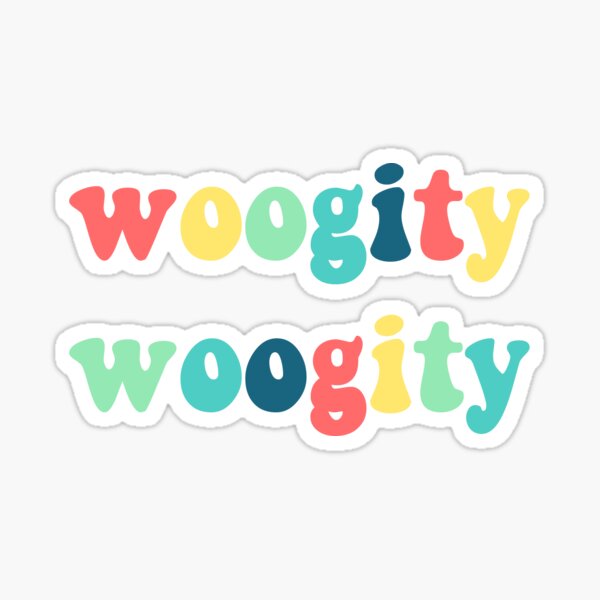 "woogity woogity" Sticker by camillehudson | Redbubble