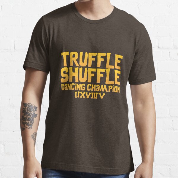 "Truffle Shuffle Dance Champion" T-shirt for Sale by machmigo ...