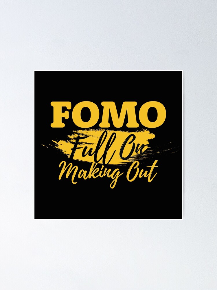 "FOMO Funny Pun Sticker" Poster by DiaperPapa | Redbubble