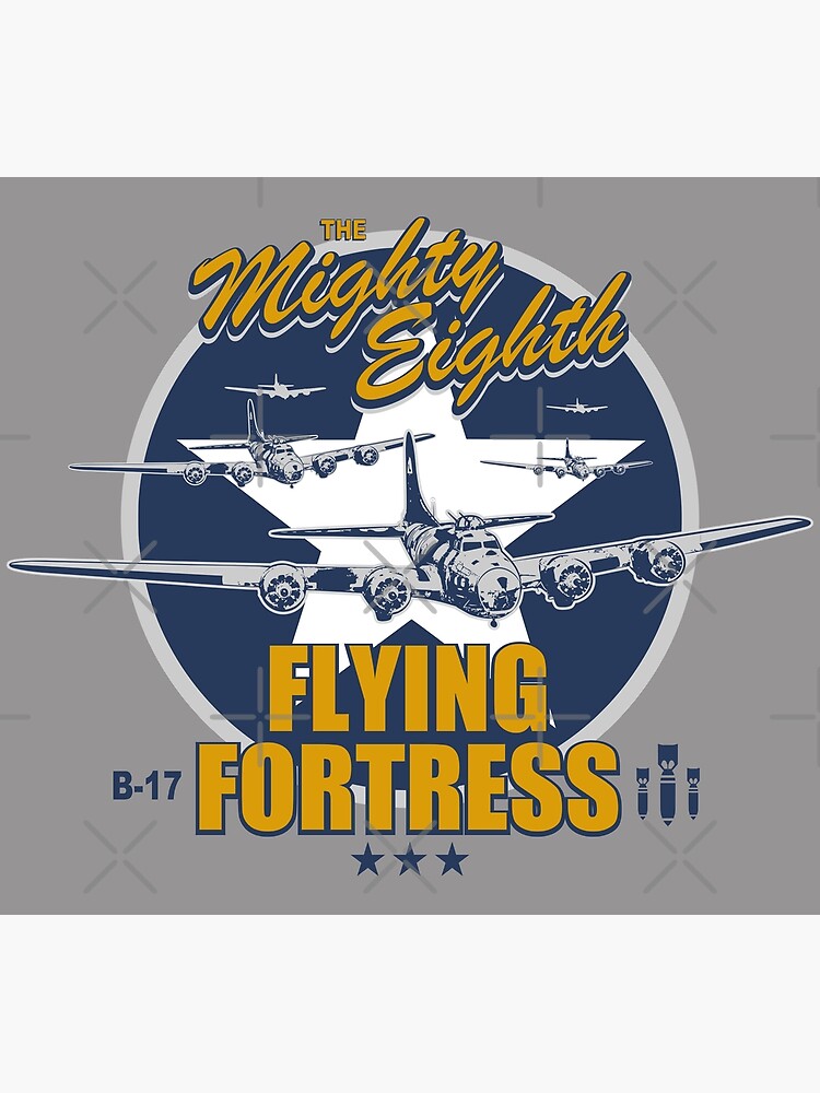 "WW2 The Mighty Eighth - B-17 Flying Fortress" Poster for Sale by ...