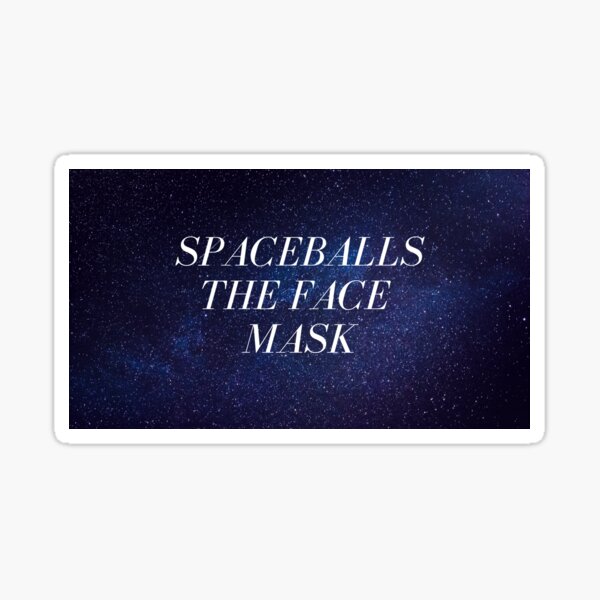 "Spaceballs the face mask" Sticker by veluder | Redbubble