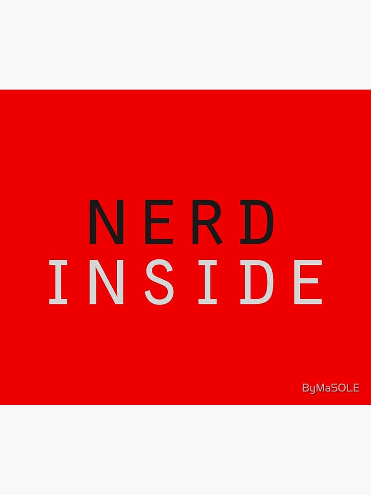 "Nerd Inside (red)" Poster by ByMaSOLE | Redbubble