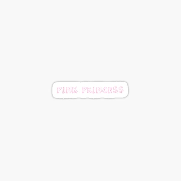 "PINK PRINCESS STICKER GIRLY CUTE " Sticker by butterers | Redbubble