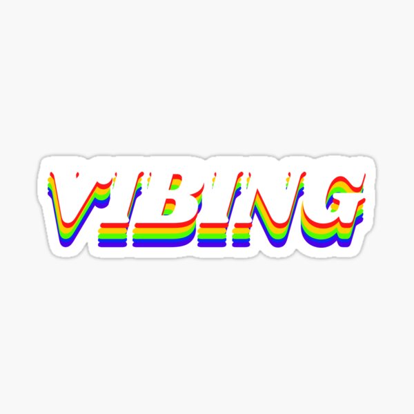 "VIBING" Sticker for Sale by CrazyBobGR | Redbubble