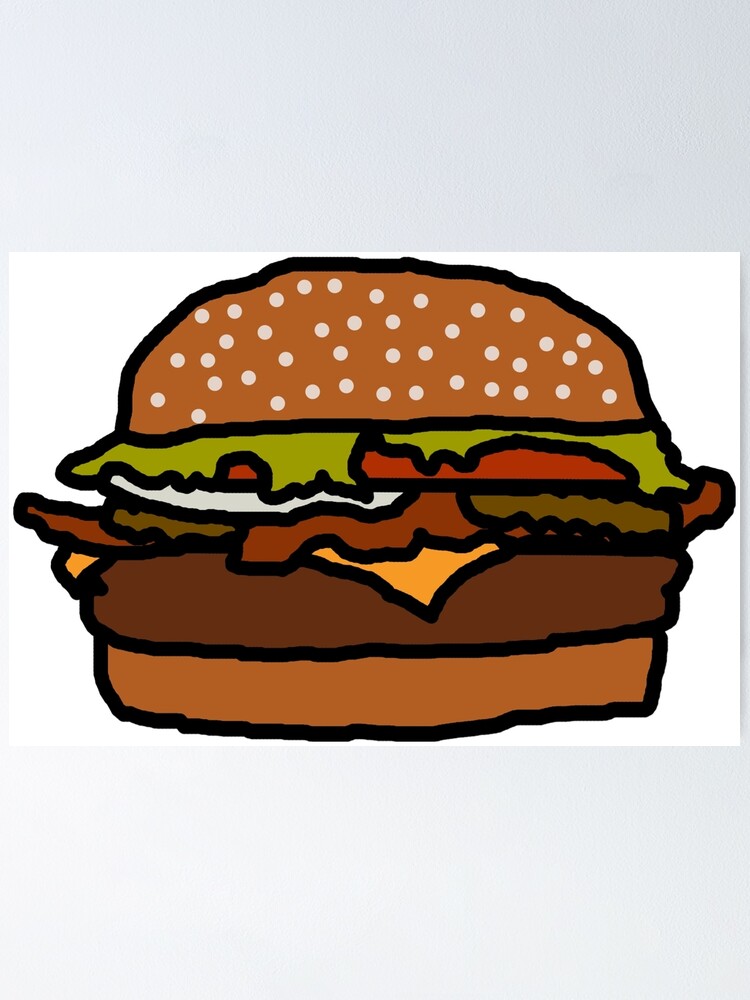 "Badly Drawn Burger" Poster for Sale by SpaghettiFarmer | Redbubble