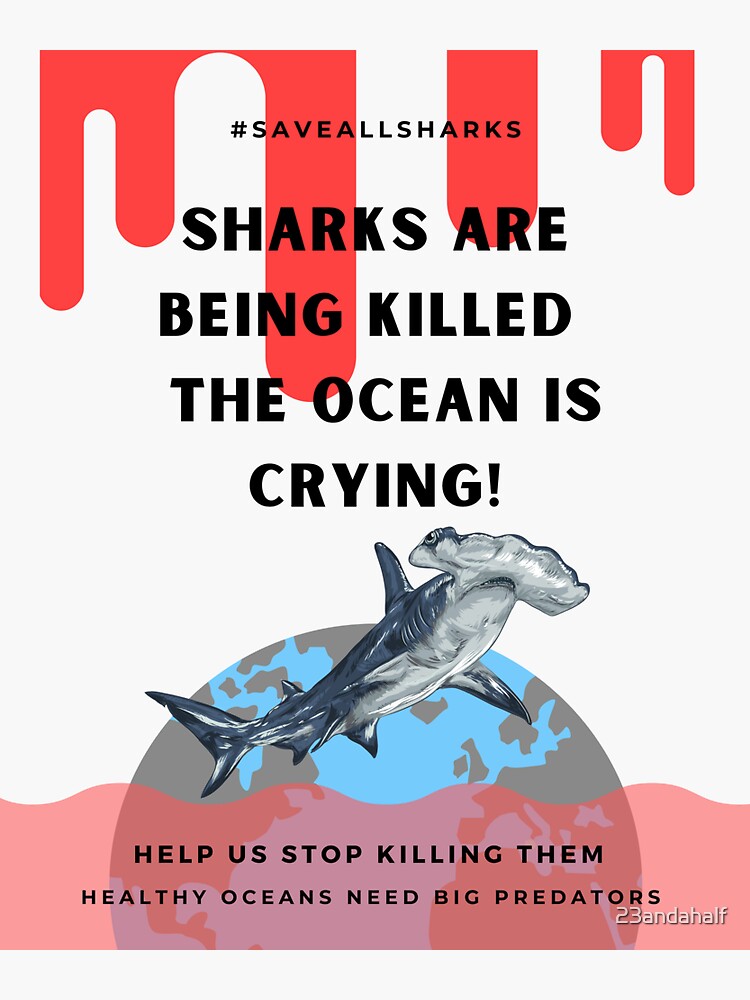 "Sharks are endangered and need our help" Sticker for Sale by ...