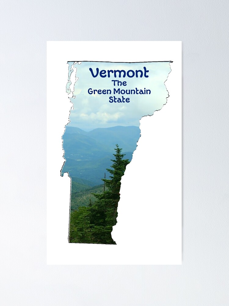"Vermont Map with State Nickname: The Green Mountain State" Poster for ...