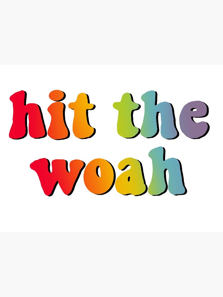"Hit the whoa rainbow meme" Art Print for Sale by mackenziebriann ...