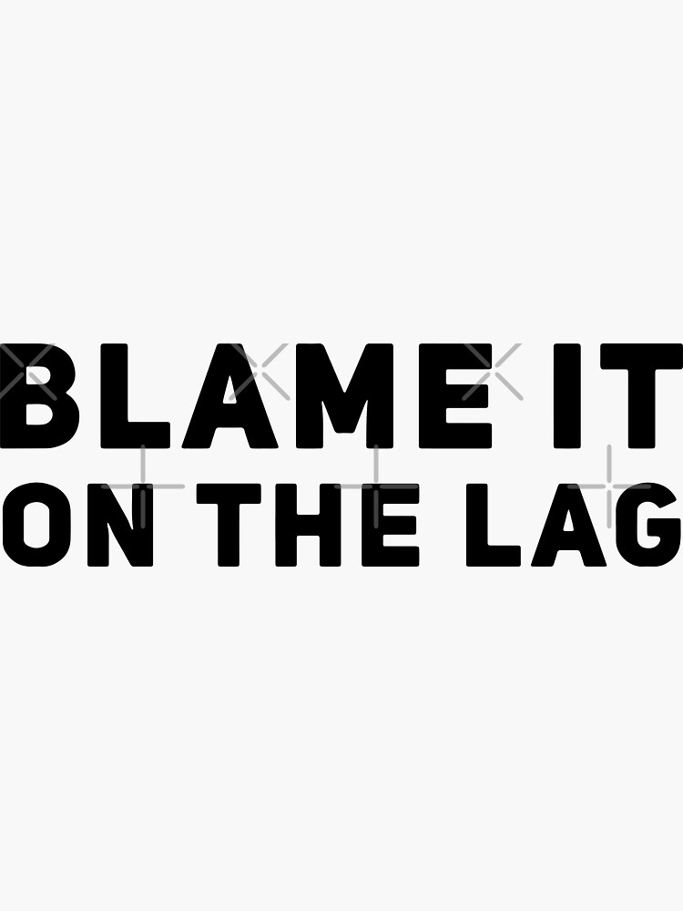 "Blame it on the Lag - Warzone" Sticker for Sale by GamingEssence ...
