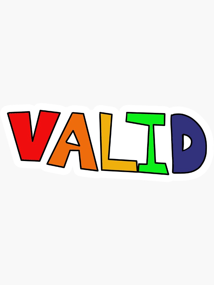 "valid sticker " Sticker for Sale by Findandcreate | Redbubble