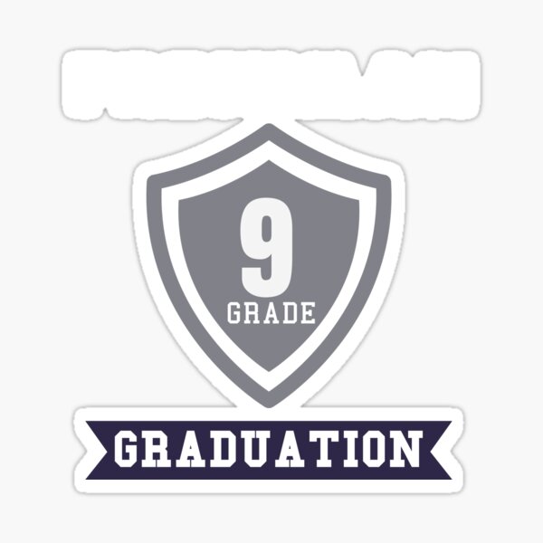 "9 Grade Freshman Graduation Slim Fit T-Shirt" Sticker by MERY-DESIGNS ...