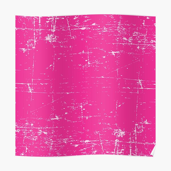"Hot Pink Color Grunge Roze, Rose, Pink, Rosado" Poster for Sale by ...