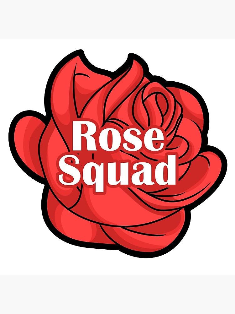 "Rose Squad" Poster for Sale by Rhetorik | Redbubble