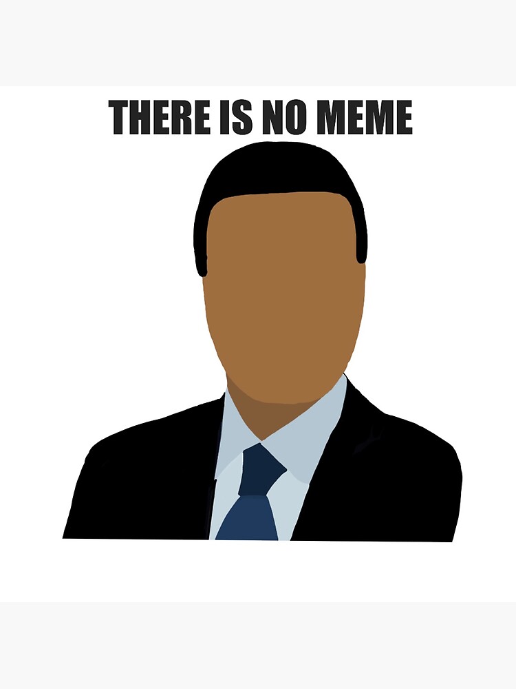 "there is no meme" Sticker for Sale by maevemcgrath | Redbubble