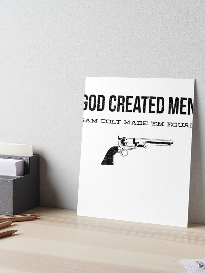 Samuel Colt Made Them Equal