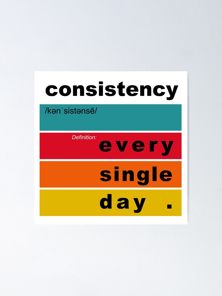 "Consistency definition - EVERY SINGLE DAY – motivation & inspirational ...