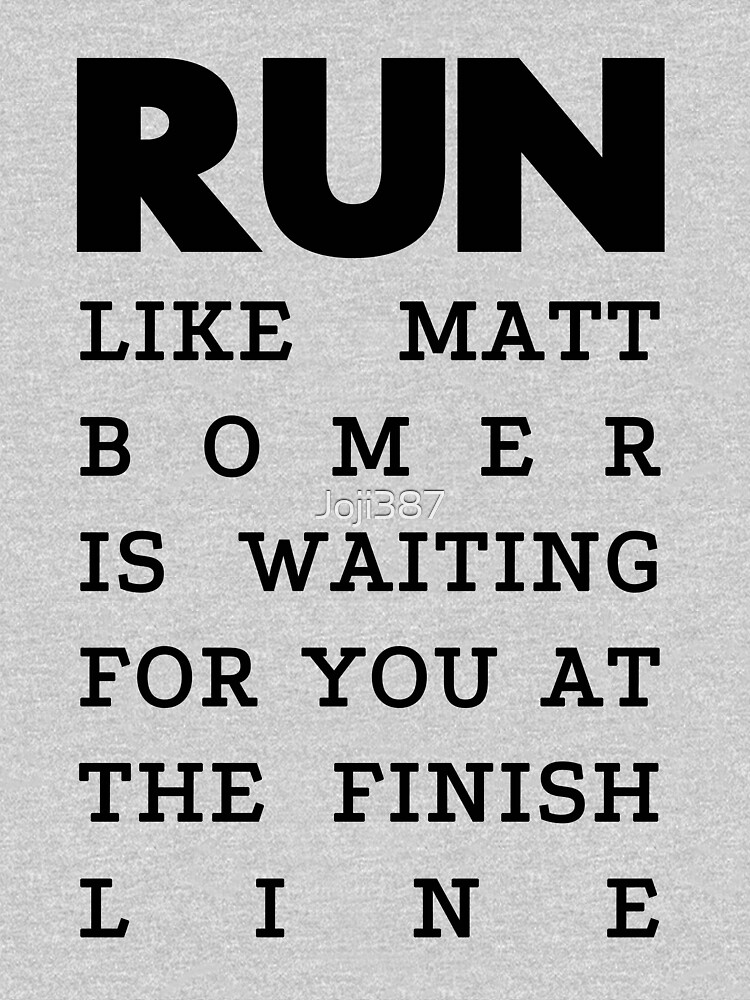 "RUN - Matt Bomer" T-shirt for Sale by Joji387 | Redbubble | run t ...